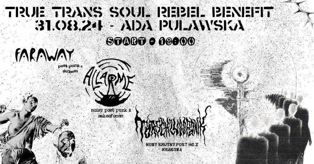 True Trans Soul Rebel – Benefit dla Saszki – A.D.A. Puławska